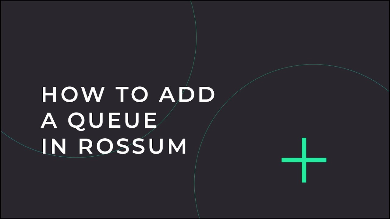 How to Add a Queue in Rossum - YouTube