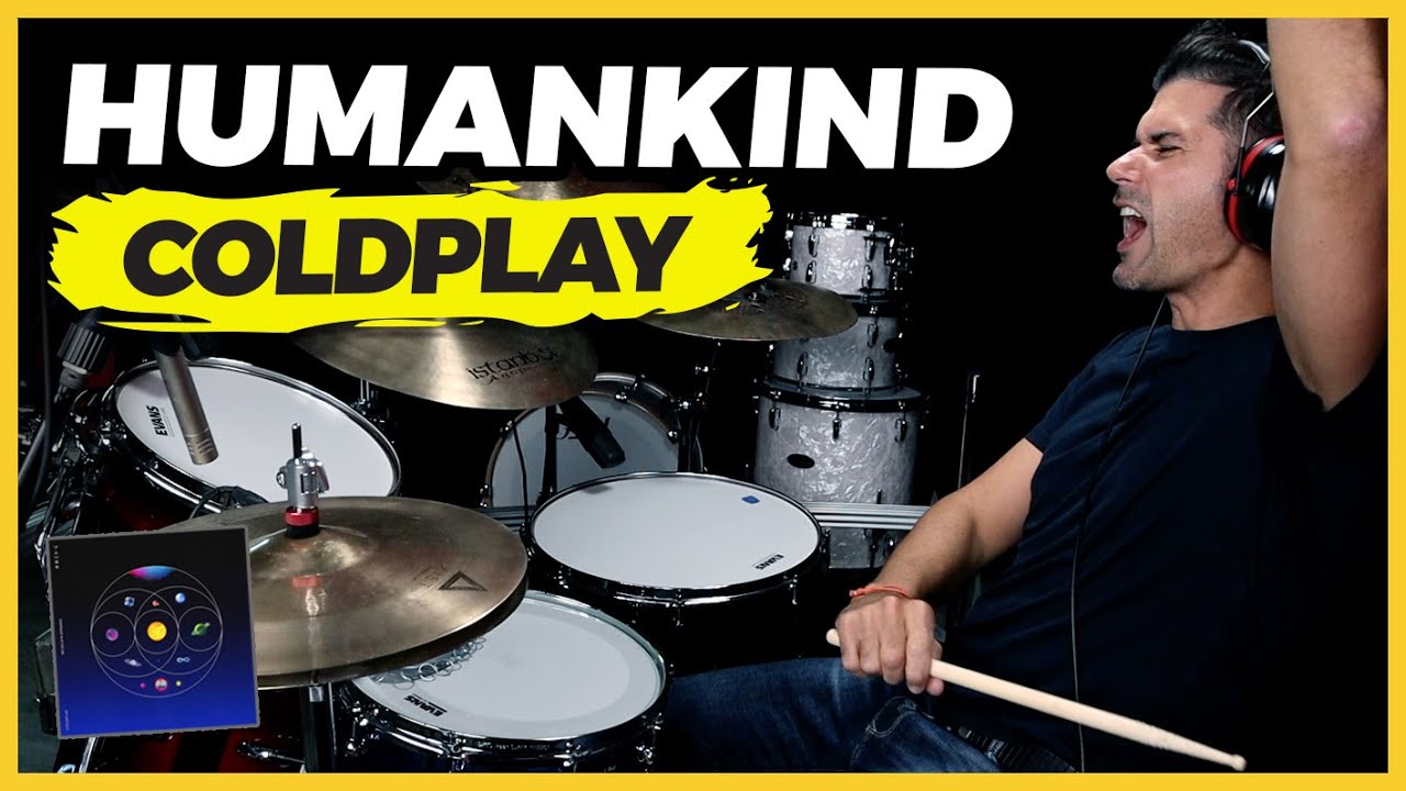 Coldplay - Humankind (Drum Cover) New Album 2021 - YouTube