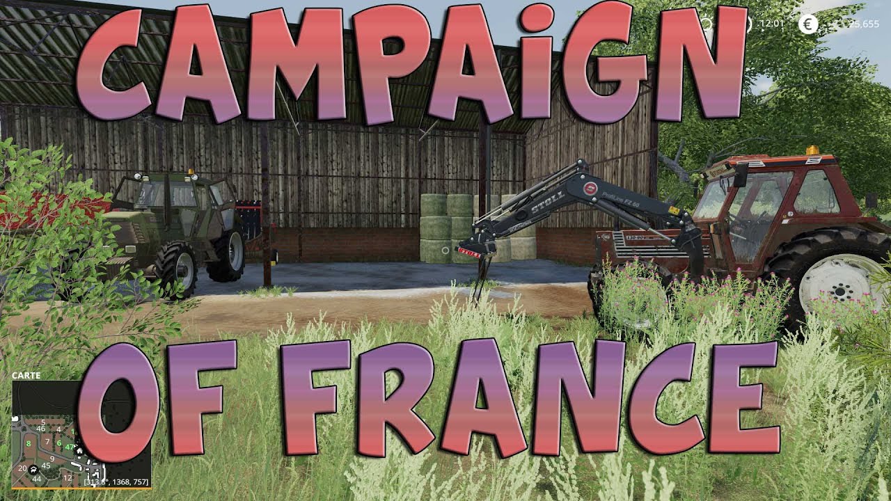 ( XBOX - PC - PS4 ) FS19 / Campaign Of France / EP2 / Changement de ...