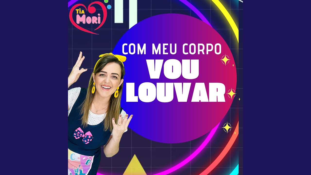Com Meu Corpo Vou Louvar - YouTube