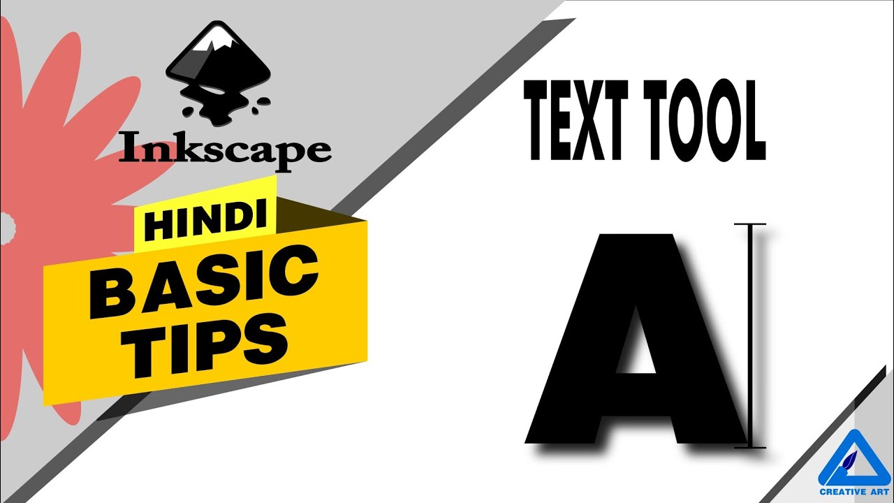 Inkscape Basic Tips | Text Tool | Hindi Tutorial - YouTube