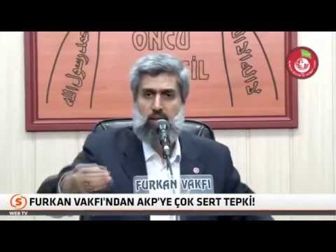 Furkan Vakfı Başkanından AKP'ye çok sert tepki ''Akp'nin yaptığını bize DSP bile yapmadı''