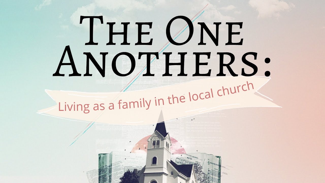 The One Anothers: Welcome One Another - June 27, 2021 - YouTube