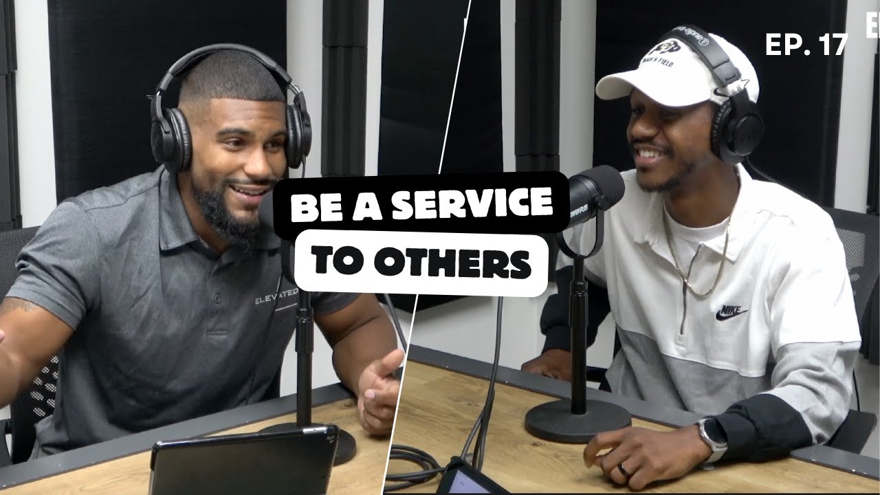 Elevated Limits Podcast - Be A Service To Others - YouTube