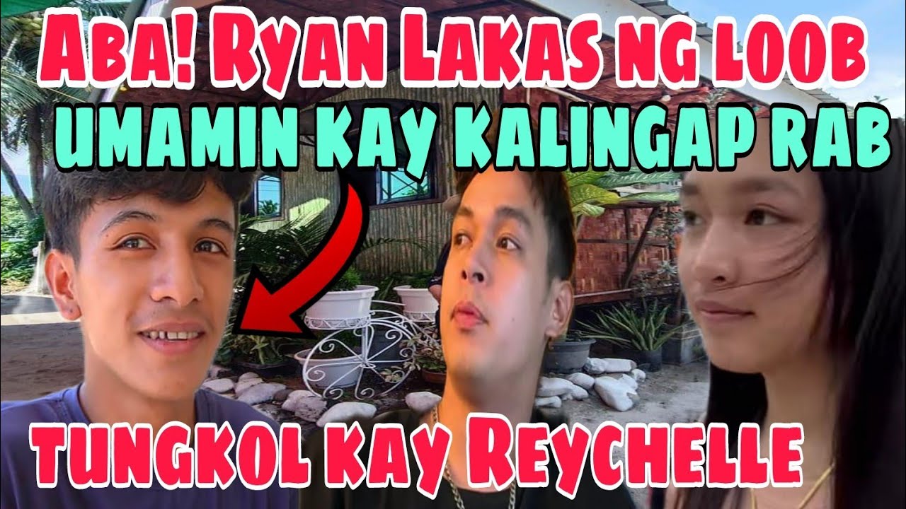 Ryan may inamin kay Kalingap Rab tungkol kay Reychelle Morales @KalingapRabOfficial - YouTube
