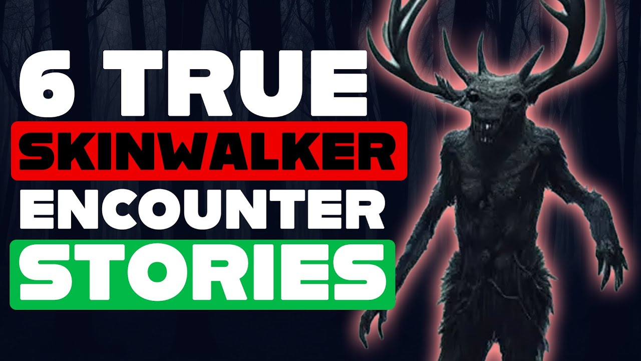 6 TRUE Skinwalker Encounters [Reddit Stories] - YouTube