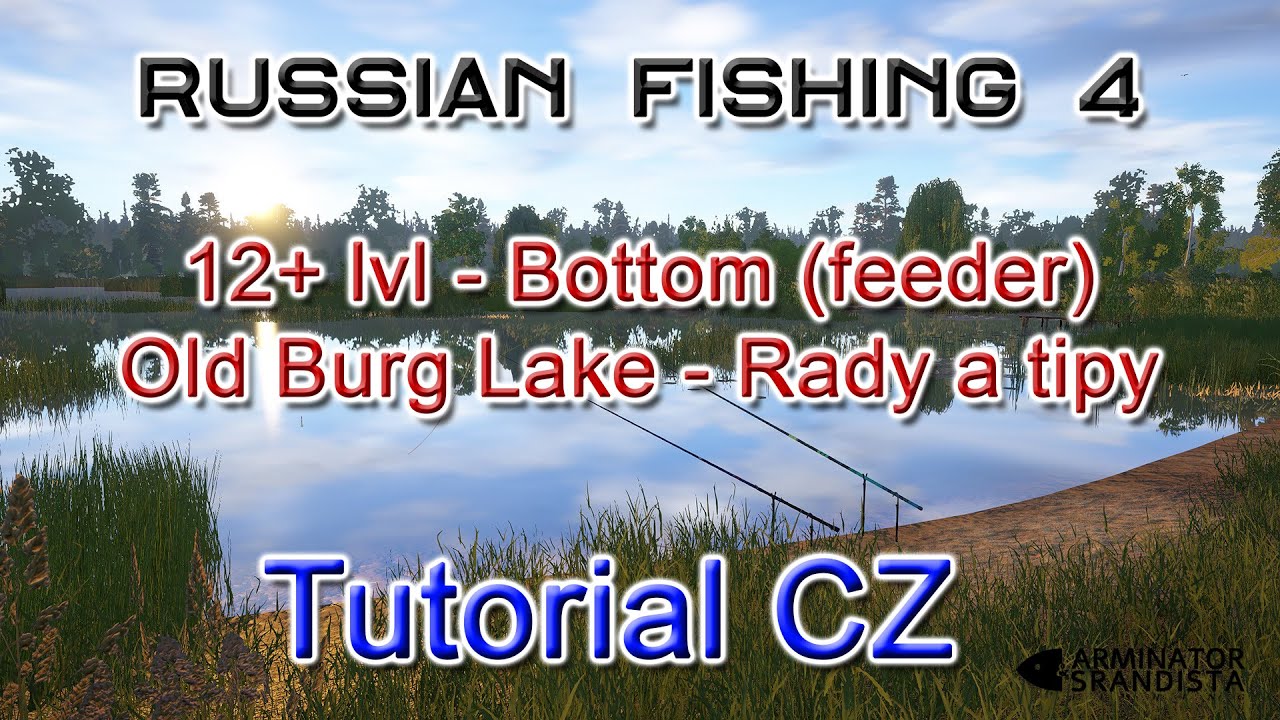 Russian Fishing 4 Tutoriály #04 - 12+ lvl - bottom rady a tipy - YouTube