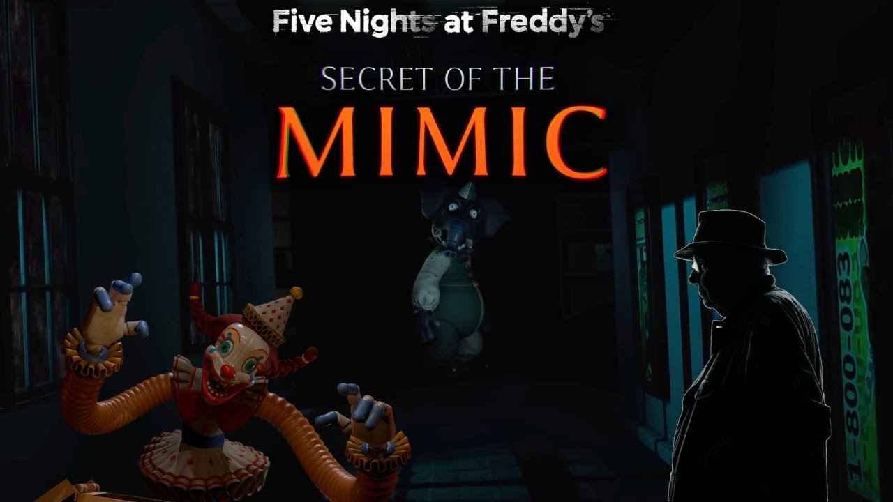 My Name is Edwin, I Made The Mimic | Five Nights at Freddy's: Secret of ...