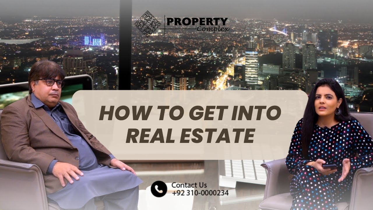 How to get into Real Estate | Property Complex |Islamabad Real Estate ...