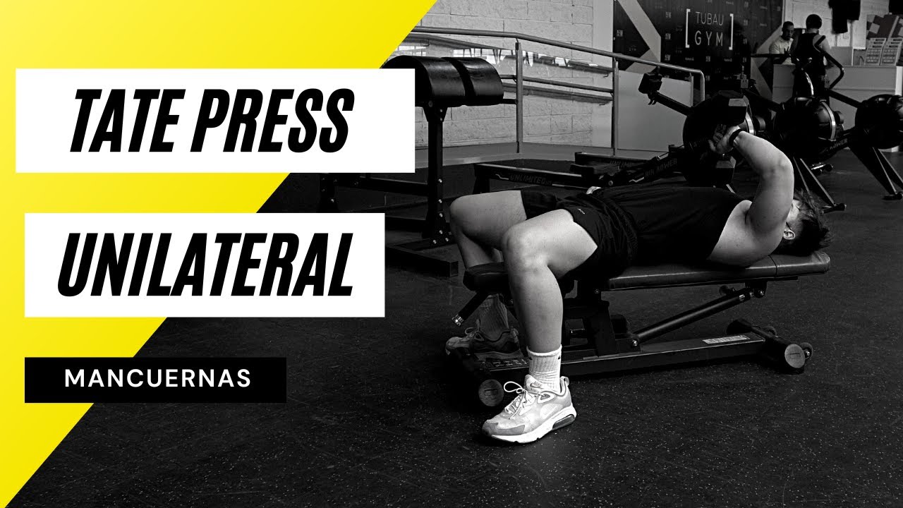 Tate Press con Mancuerna (Unilateral) - IVOPHYSICAL - YouTube