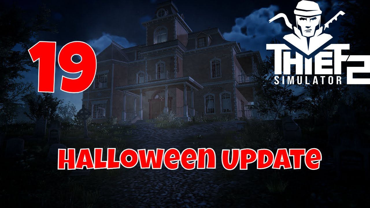 House 666 Halloween Update - Part 19 (Hard Mode, Story Mode)-Thief ...
