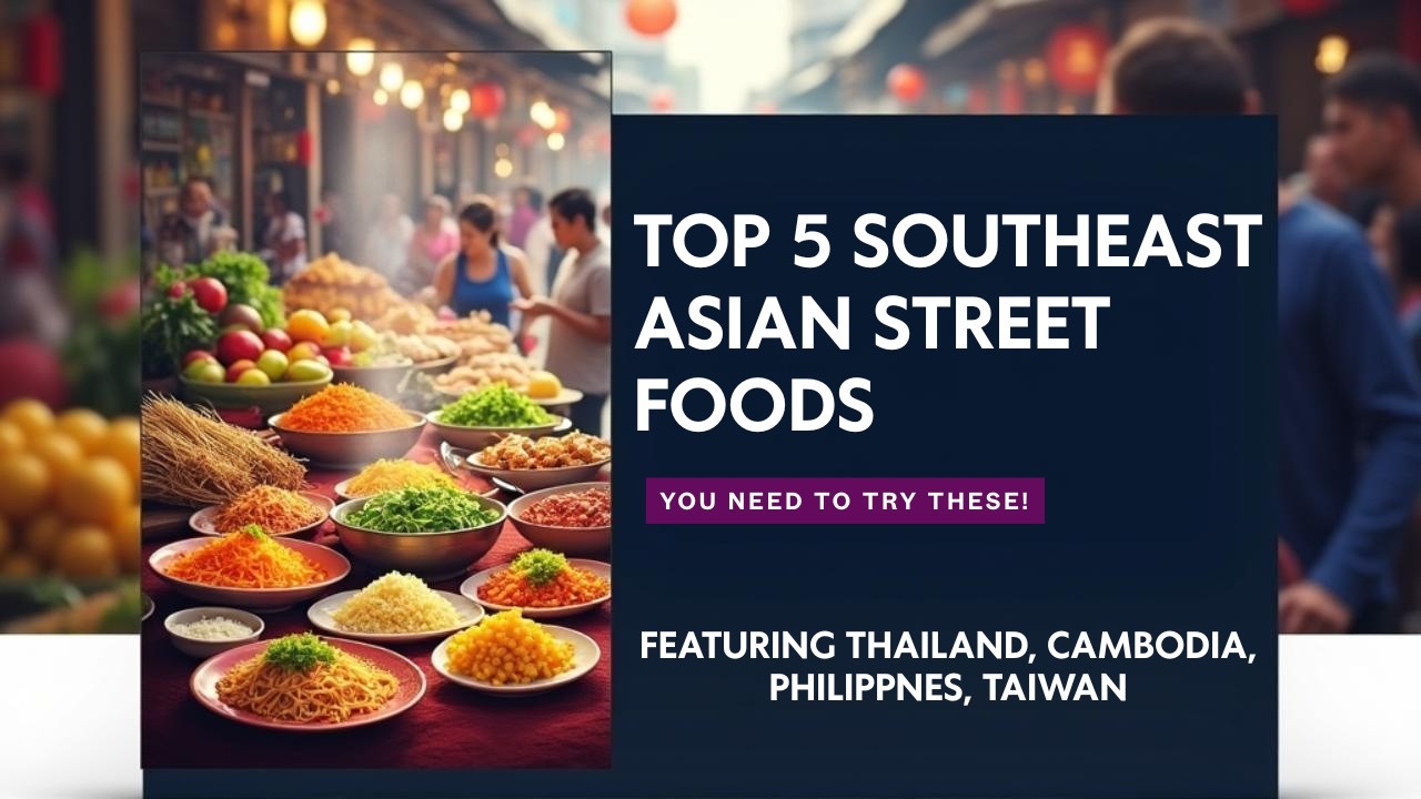 Must-Try Street Foods in Southeast Asia (You’ll Crave #5!) - YouTube