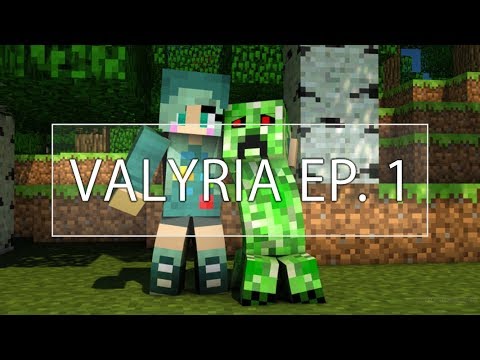 Valyria, ep. 1 "Un Creeper è un Creeper, mica mia nonna in mutande ...