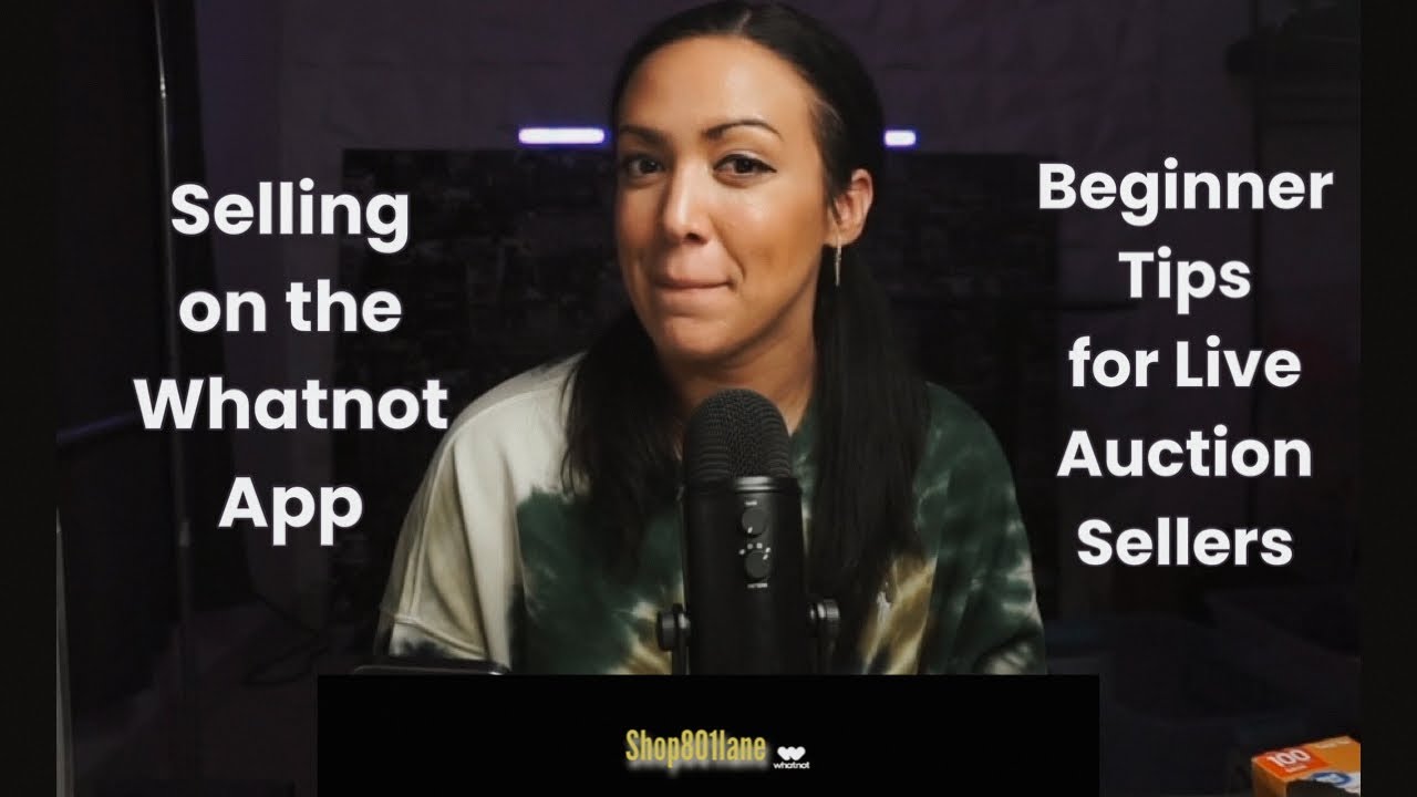 Maximize Profits with Whatnot App: Ultimate Live Auction Selling Tips ...