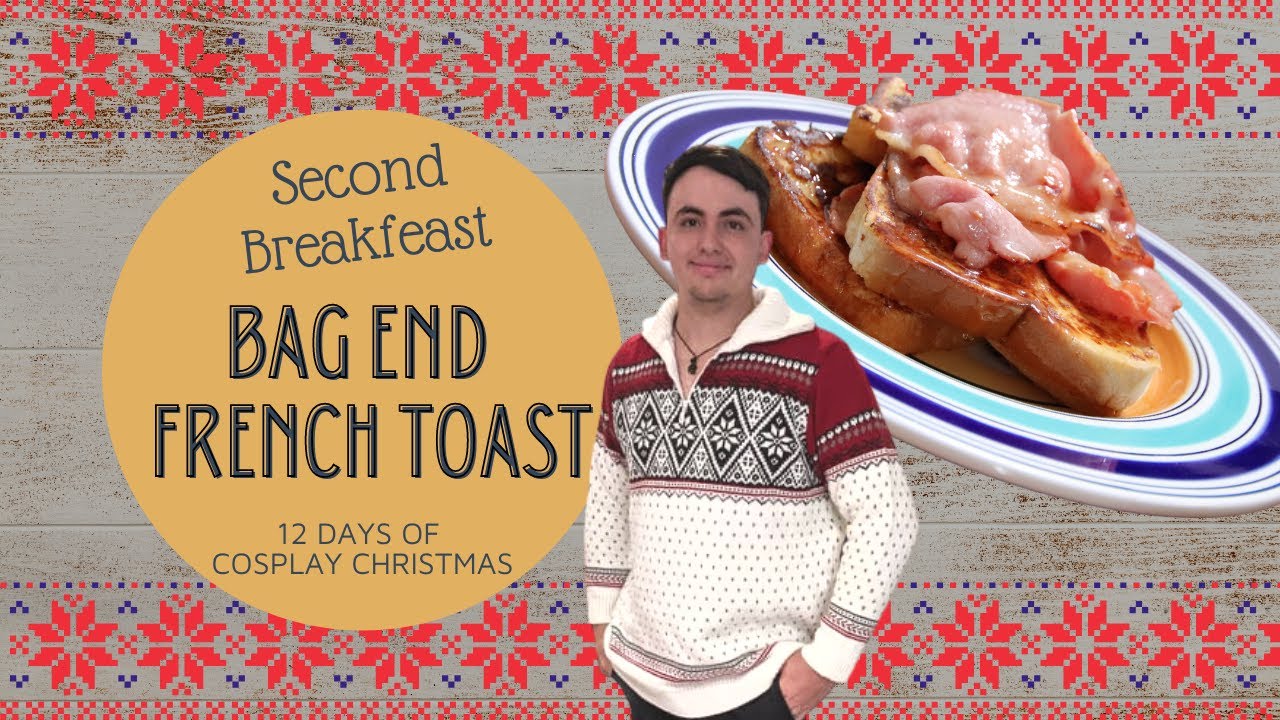 Lord Of The Rings Food Bag End French Toast - HOBBIT Second Breakfast ...