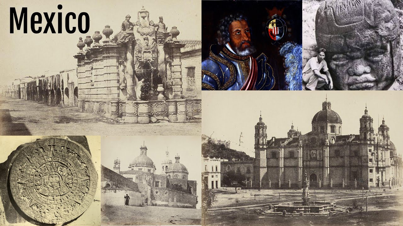 The First Photos of Mexico (1847-1865) + Olmec, Maya, Toltec, Aztec ...
