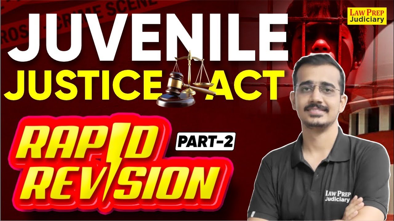 Complete Juvenile Justice Act | Rapid Revision | Part 2 | For All ...