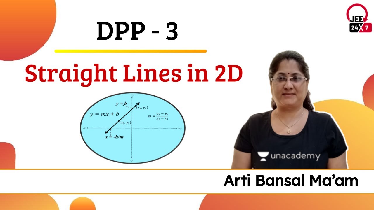 JEE Maths: Straight Lines in 2D DPP 3 | JEE 24x7 | Arti Bansal - YouTube