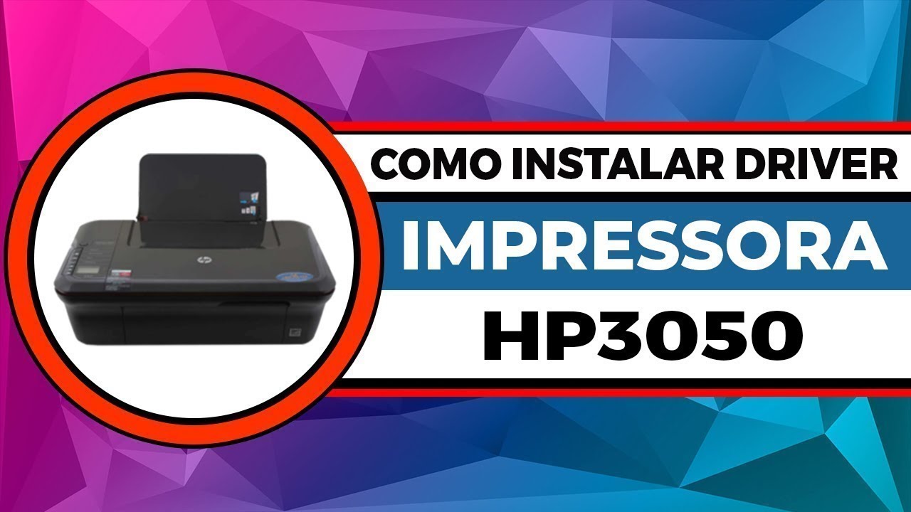 DRIVER DA HP DESKJET 3050 SERIES (INSTALE RÁPIDO) - YouTube