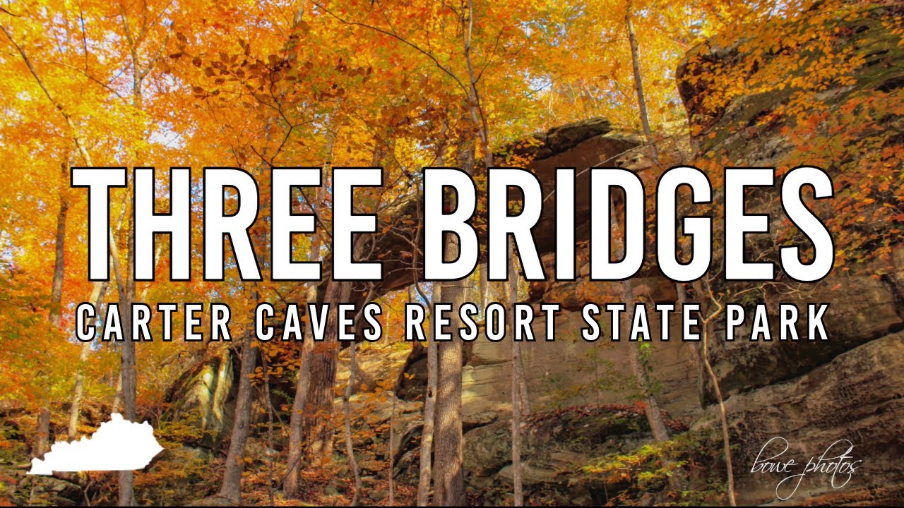 Carter Caves State Resort Park | The Three Bridges Trail - YouTube