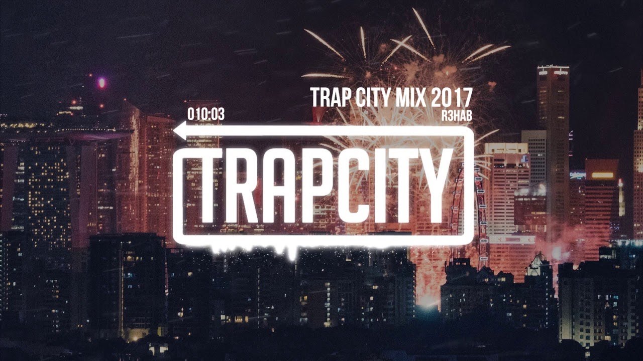 Trap Mix | R3HAB Trap City Mix 2017 - 2018 - YouTube