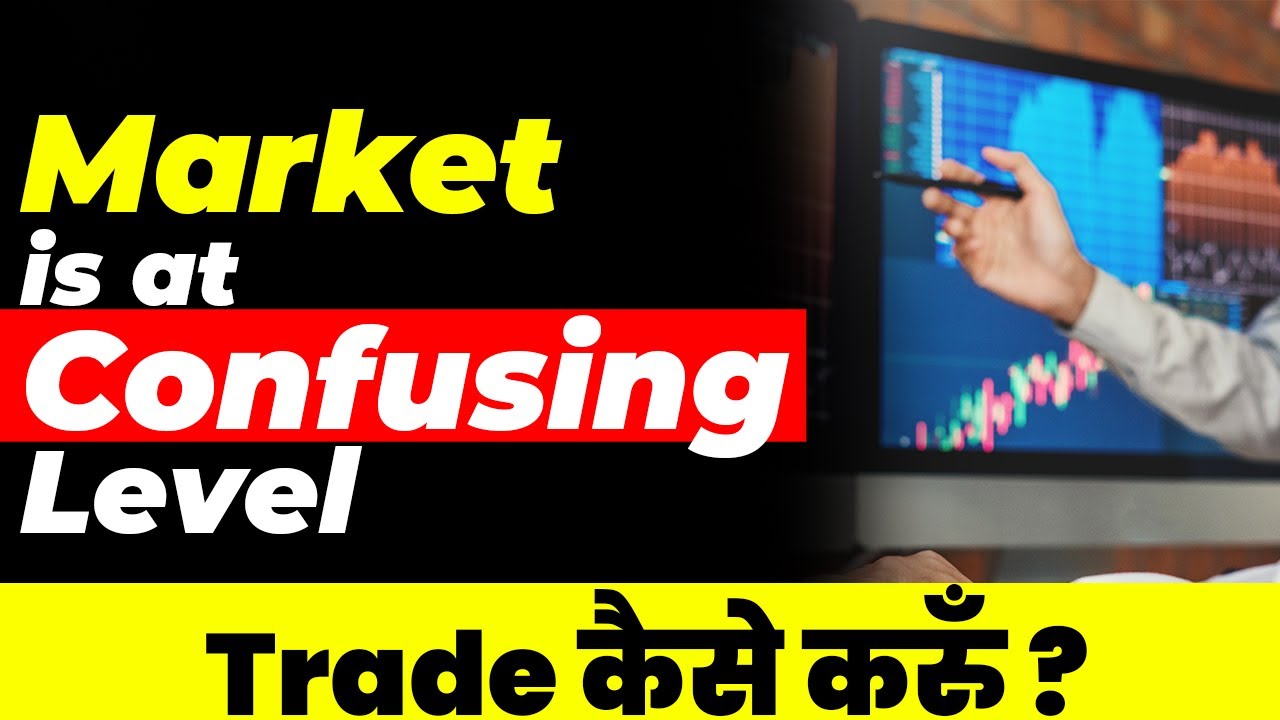 Market is at Confusing Level | Banknifty, Nifty & Stocks Analysis for ...