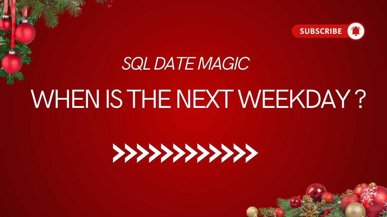 SQL Trick | How To Find Next Occurrence Of Any Weekday ? - YouTube