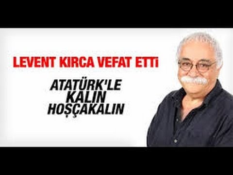 LEVENT KIRCA ANISINA ÇOK GÜZEL BİR VİDEO MUTLAKA İZLEYİNİZ