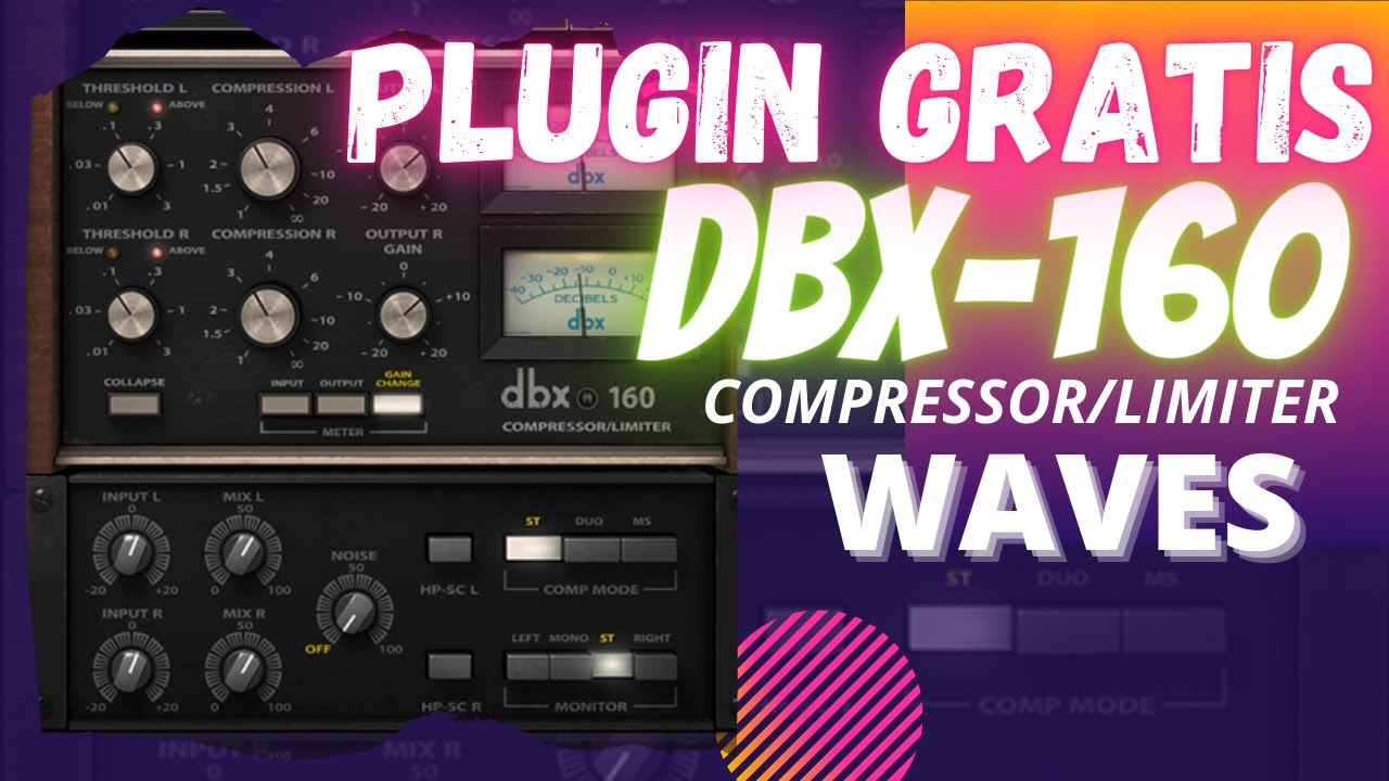"dbx-160" PLUGIN GRATIS DE WAVES 💰 | EL MEJOR Compresor y Limitador para mezclar baterías ...