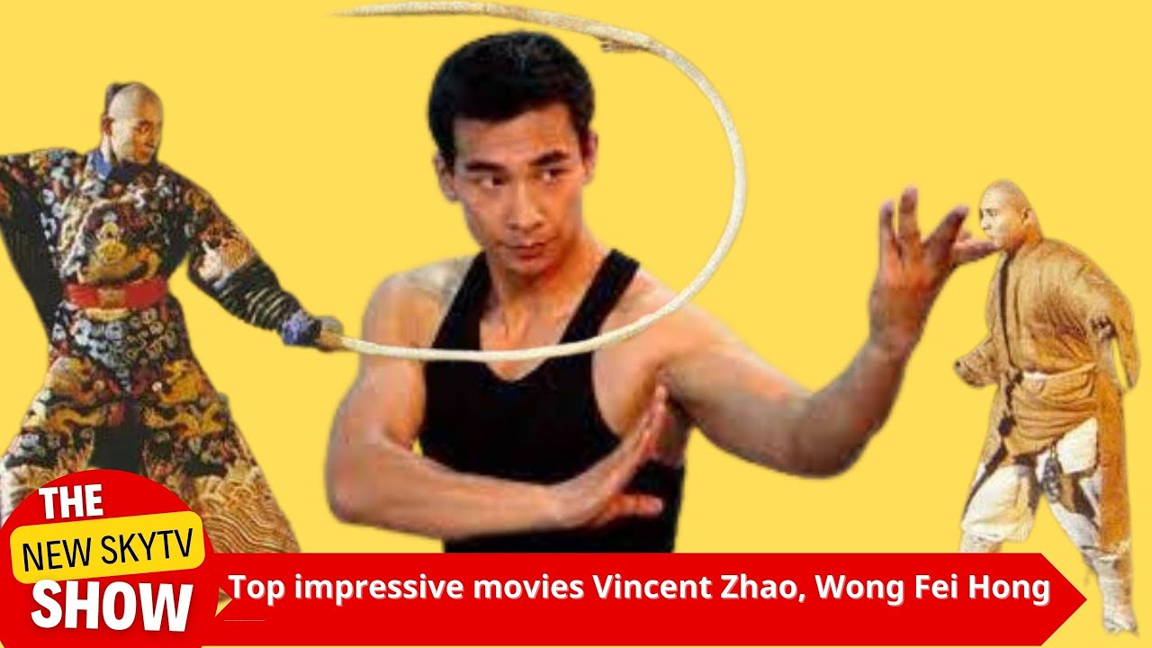 Top impressive movies Vincent Zhao, Wong Fei Hong - YouTube