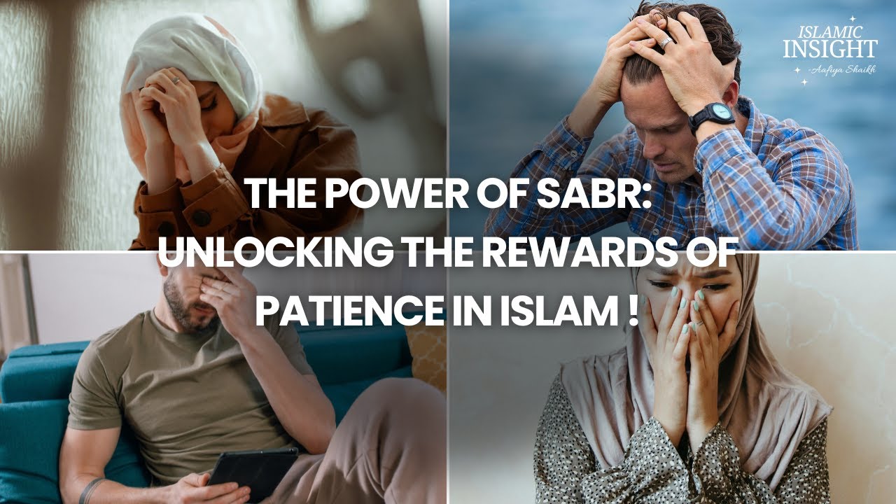 The Power of Sabr : Unlocking the Rewards of Patience in Islam | Sabar ...