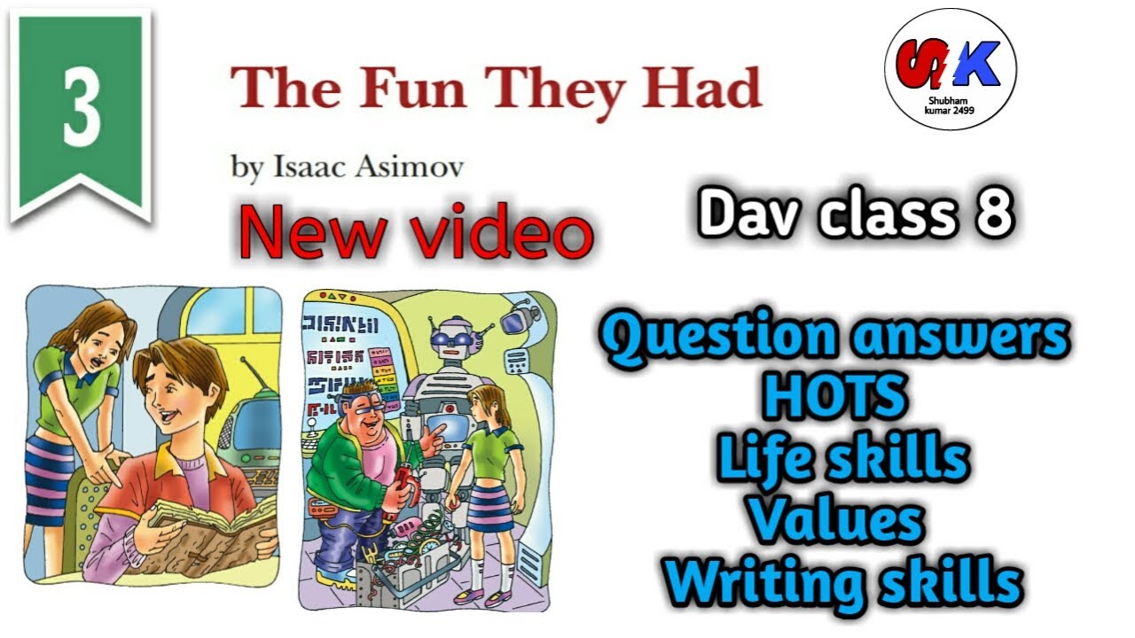 Dav Class 8 English Chapter 3 Question Answers The Fun They Had dav-class-8-english-chapter-3-question-answers-the-fun-they-had