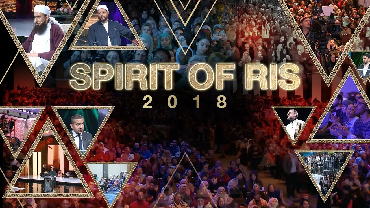 Spirit of RIS 2018 - Maulana Tariq Jameel - Mehdi Hasan - Imam Zaid - YouTube