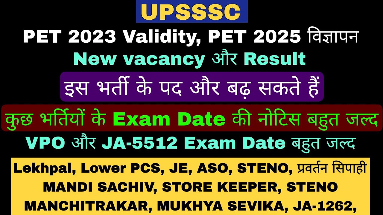UPSSSC PET 2023 Validity 2025 Notification New Vacancy Exam Date Result ...