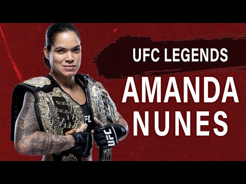 How Amanda Nunes Became a UFC Legend