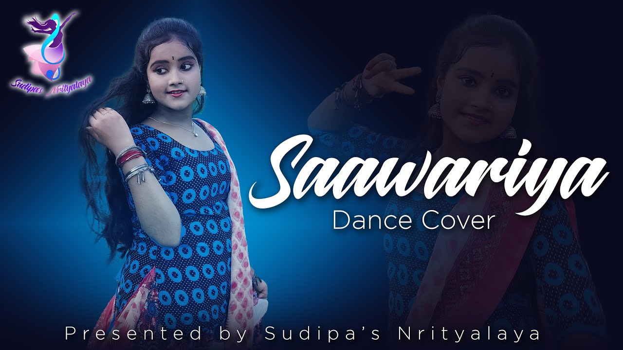 Saawariya Dance Cover || Saawariya Song - Kumar Sanu & Aastha Gill ...