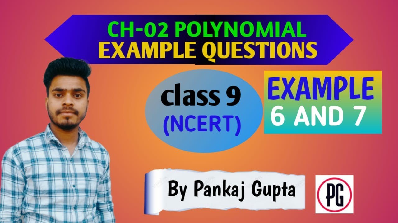 CH-02 | POLYNOMIAL | EXAMPLE QUESTIONS| EXAMPLE NO. 6 AND 7 | # ...