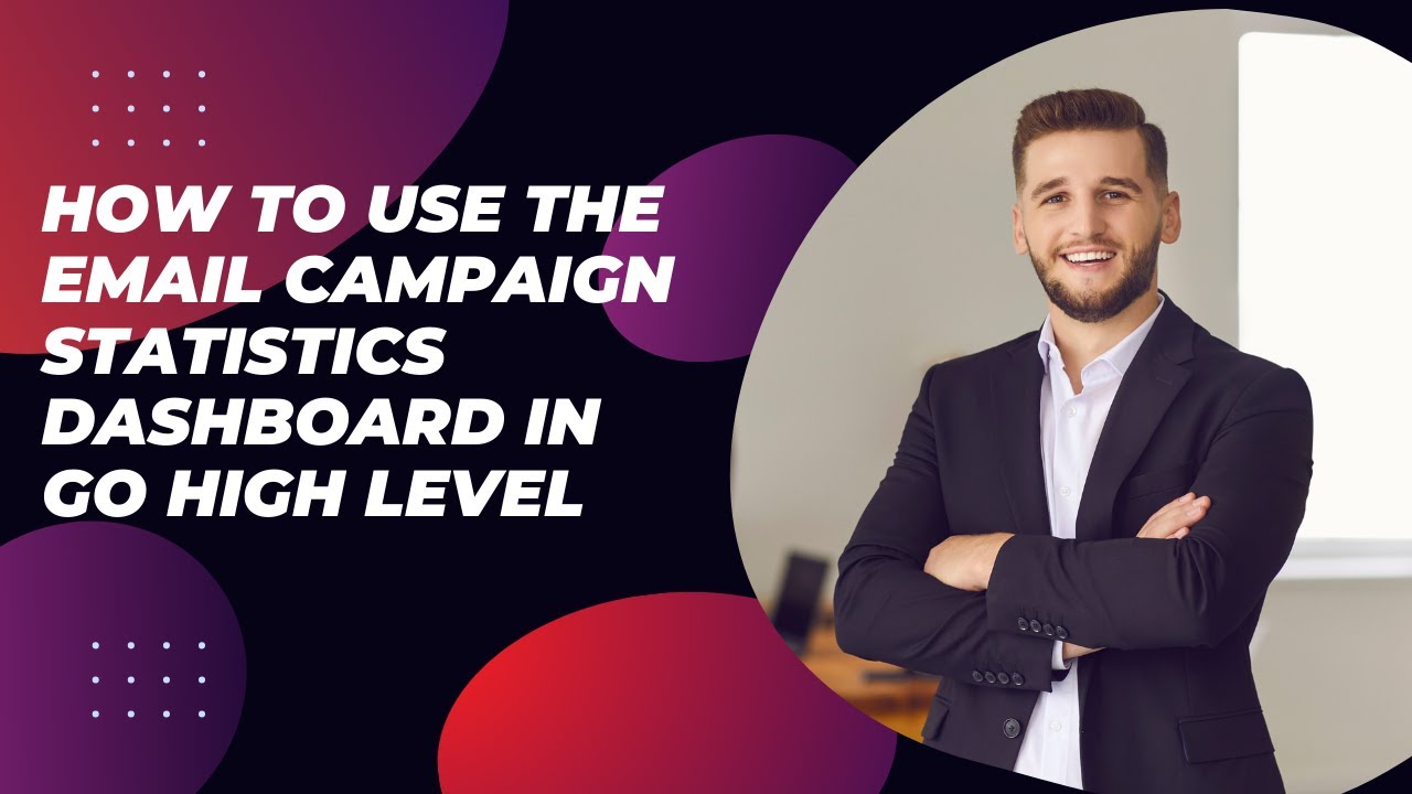 How to Use the Email Campaign Statistics Dashboard in GHL #gohighlevel ...