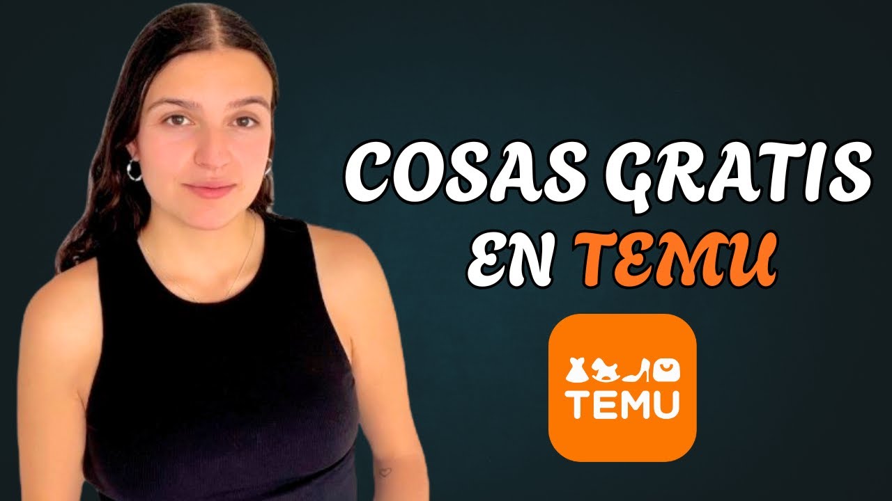 TEMU GRATIS: Como Conseguir Cupones Temu + Hack Para Productos Gratis ...