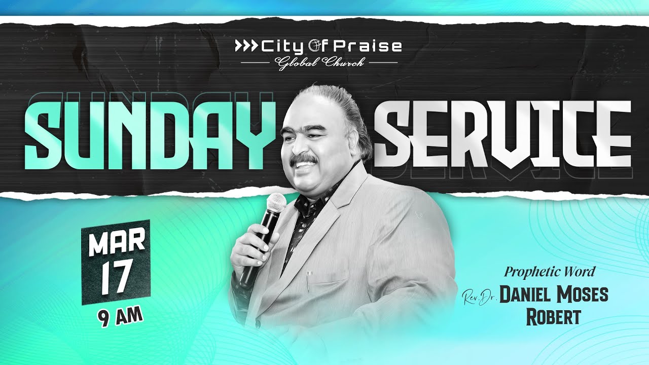🔴🅻🅸🆅🅴 - Sunday Service | 17 MARCH 2024 | Rev.Dr.DANIEL MOSES ROBERT | The Signs of Royal ...