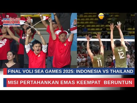 🔴 LIVE Trijaya | Final Voli SEA Games 2025 Indonesia versus Thailand, Laga Panas Demi Emas