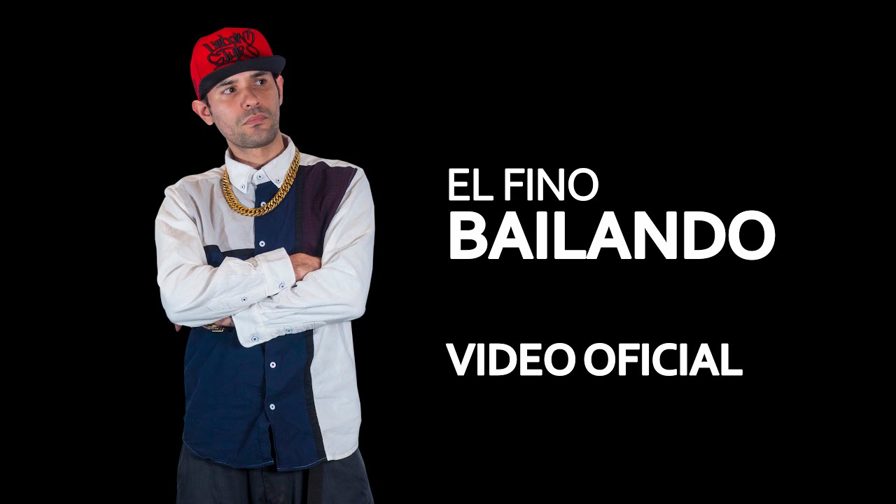 Bailando - El Fino - YouTube
