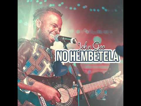 John Goo No Hembetela (Áudio oficial)