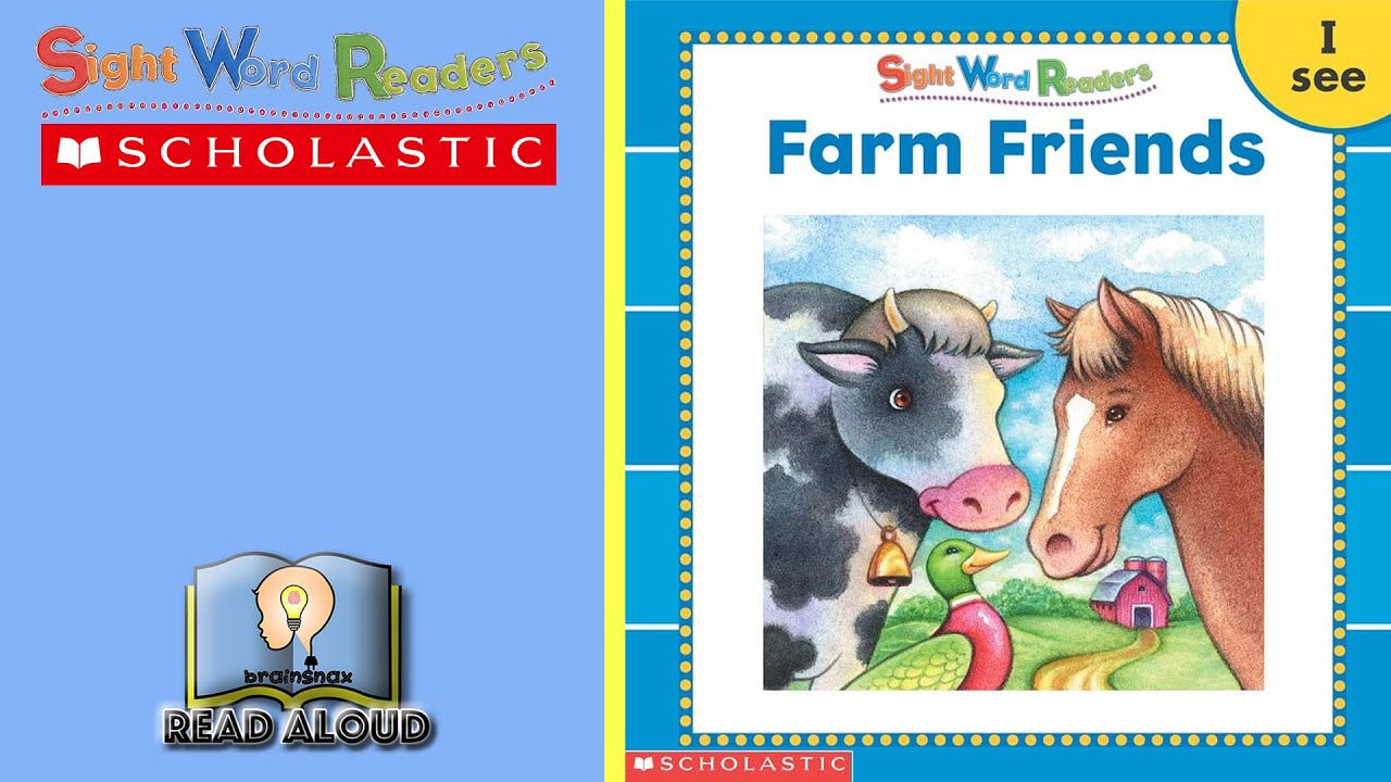 Farm Friends Read Aloud | Scholastic Sight Word Readers - YouTube