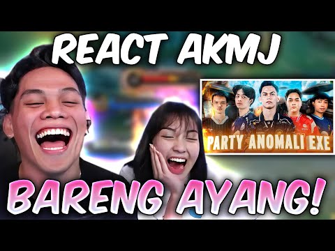 REACT AKMJ PARTY ANOMALI BARENG KETUA @SkylarOfficialGaming