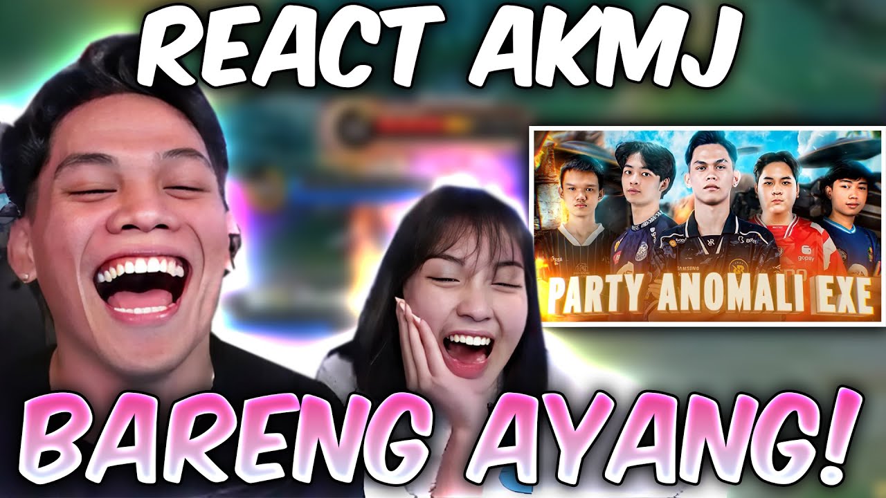 REACT AKMJ PARTY ANOMALI BARENG KETUA @SkylarOfficialGaming - YouTube