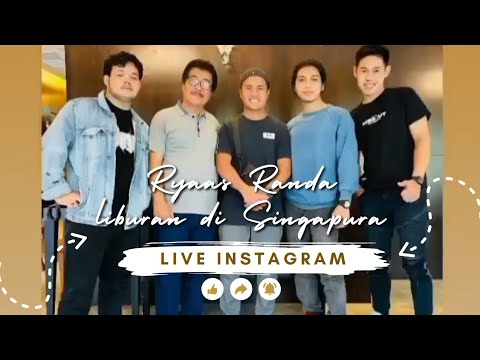 LIVE IG RANDA LIDA LIBURAN DI SINGAPORE | RanFiLovers - YouTube