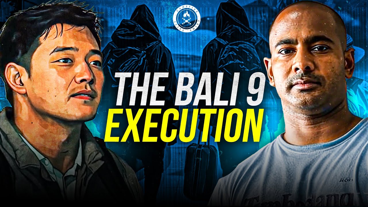 The Bali 9 Executions - Australian Smugglers in Indonesia | True Crime ...