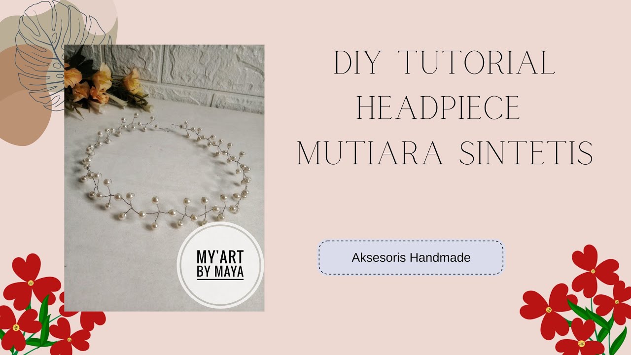 DIY Tutorial Headpiece Mutiara Sintetis || Crown Hijab - YouTube