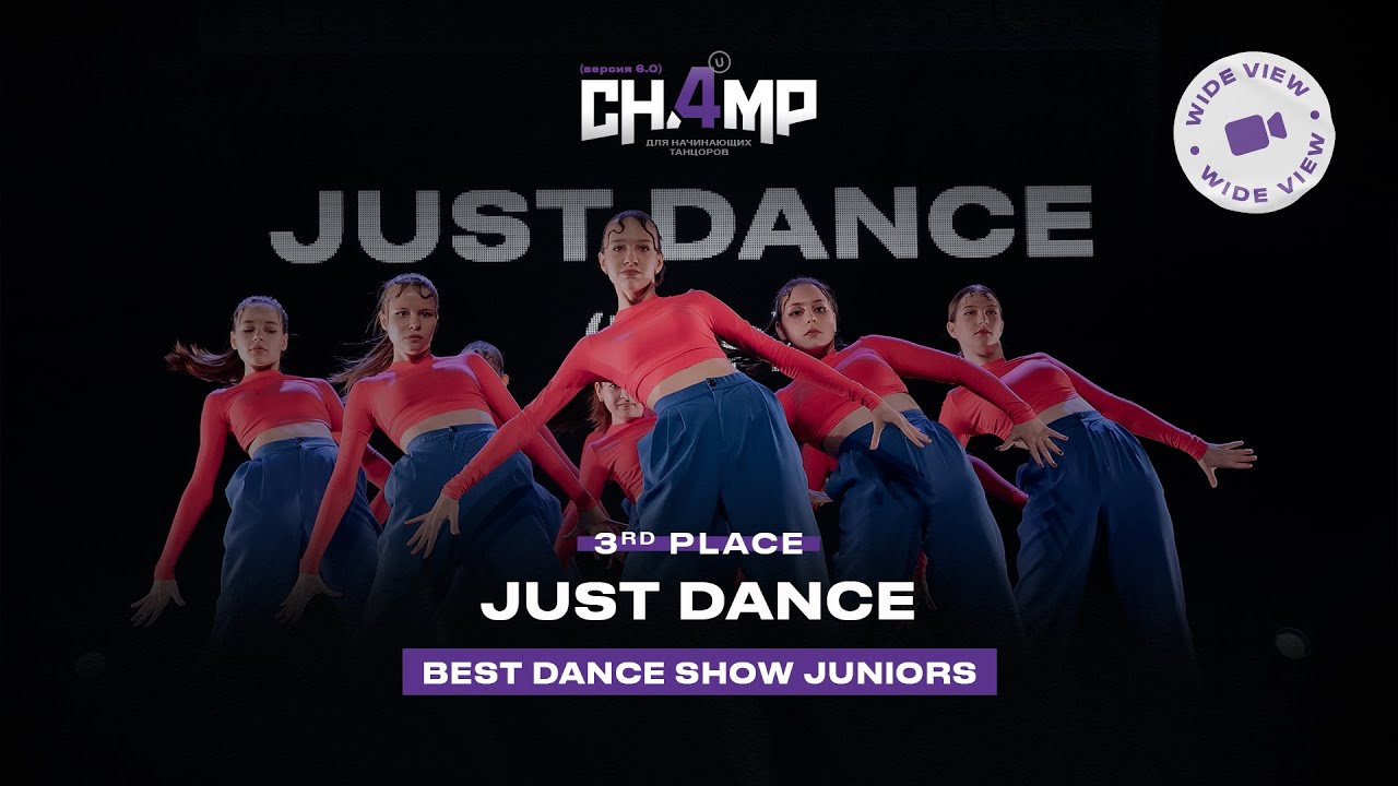 [3rd Place] JUST DANCE | Best Dance Show Juniors [Wide View] | Champ4U ...